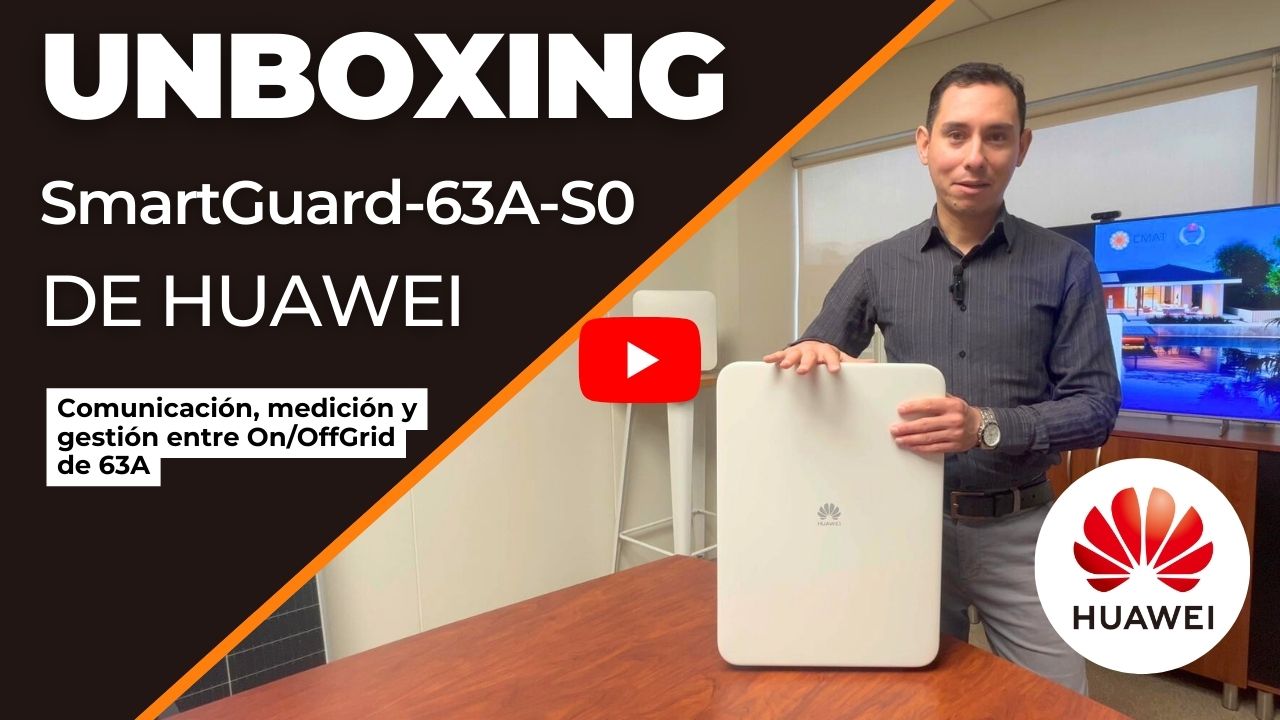 Unboxing del Huawei SmartGuard-63A-S0 en Español - EMAT Chile